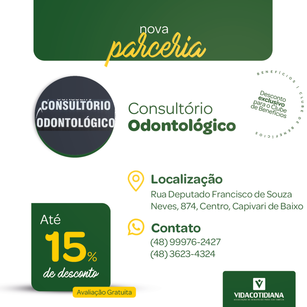 Novo Parceiro – Consultório Odontológico – Vida Cotidiana