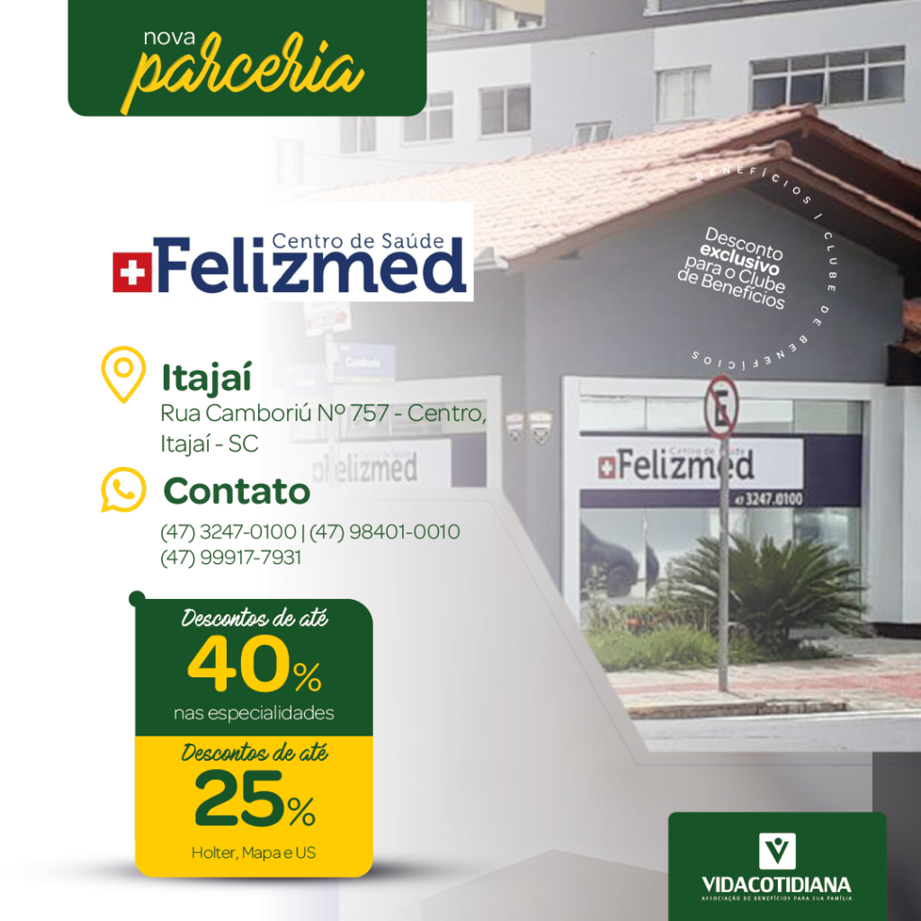 Novo Parceiro – Felizmed | Itajaí – Vida Cotidiana