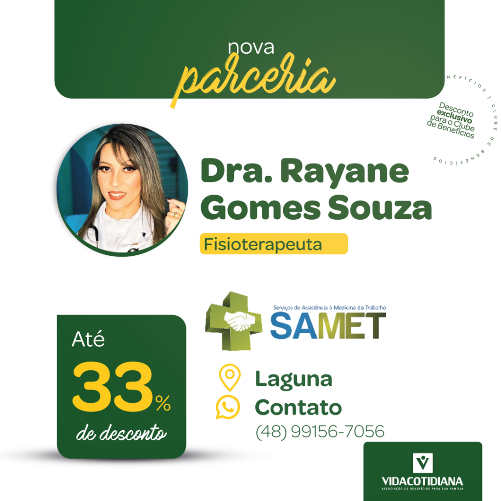 Novo Parceiro – Fisioterapeuta Dra. Rayane Gomes Souza – Clínica Samet Laguna – Vida Cotidiana
