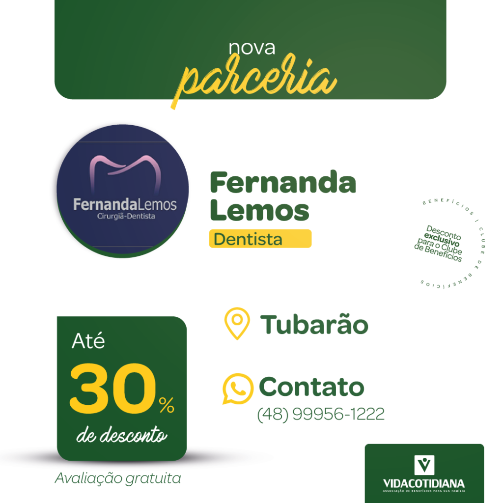 Novo Parceiro – Dentista Fernanda Lemos – Vida Cotidiana
